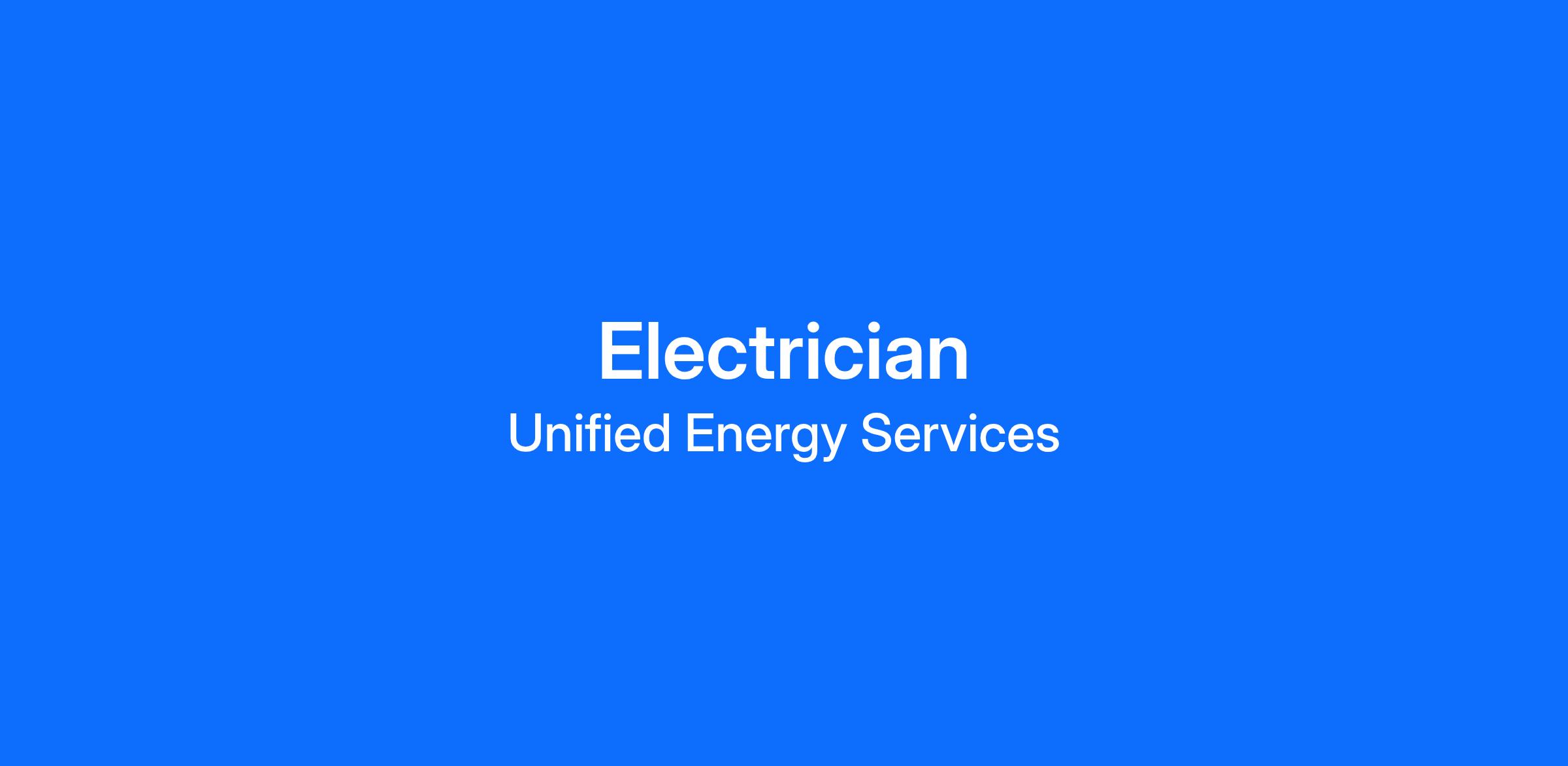 Electrician at Unified Energy Services | Construction Jobs Australia